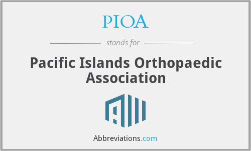 What does PIOA stand for?