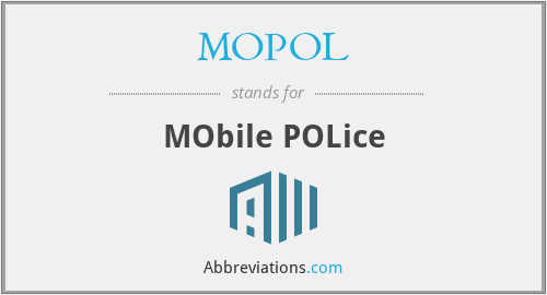 What does MOPOL stand for?