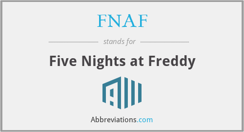 What does FNAF stand for?