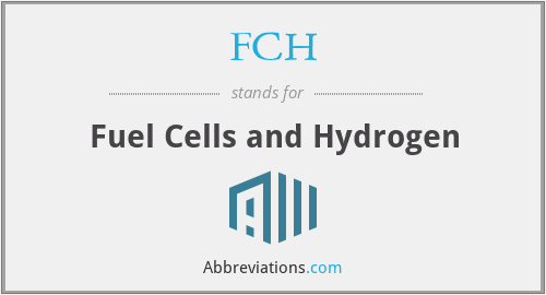 FCH - Fuel Cells and Hydrogen