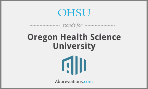 What does OHSU stand for?