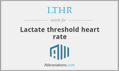 What does LTHR stand for?