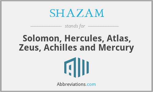 What does SHAZAM stand for?