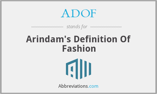 What does ADOF stand for?