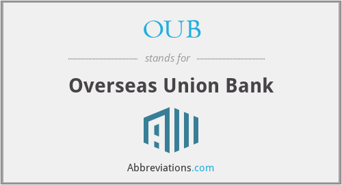 What does OUB stand for?