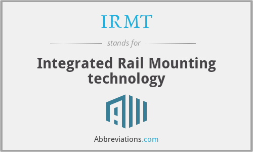 What does IRMT stand for?