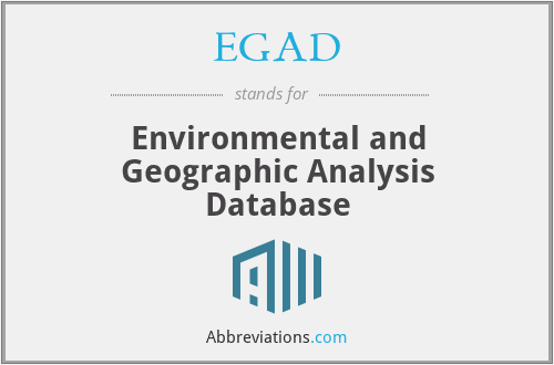 What does EGAD stand for?