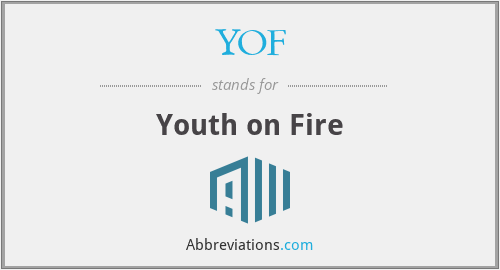 What does YOF stand for?