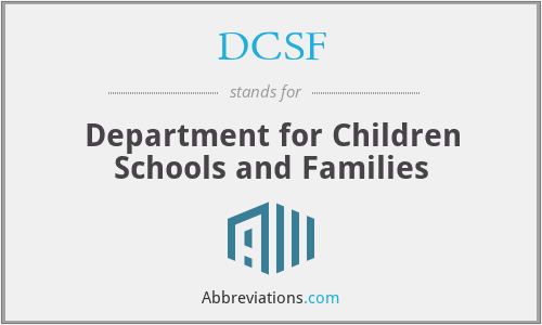 What does DCSF stand for?