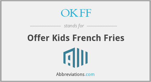 What does OKFF stand for?