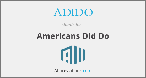 What does ADIDO stand for?