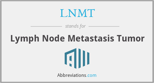 What does LNMT stand for?