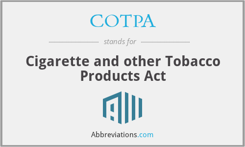 What does COTPA stand for?