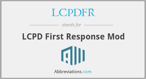 What does LCPDFR stand for?
