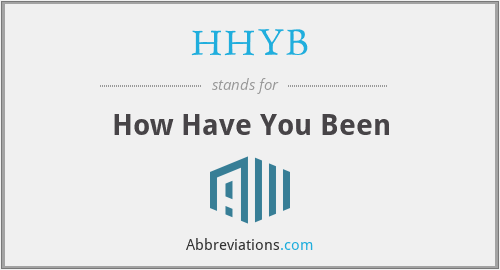 What does HHYB stand for?