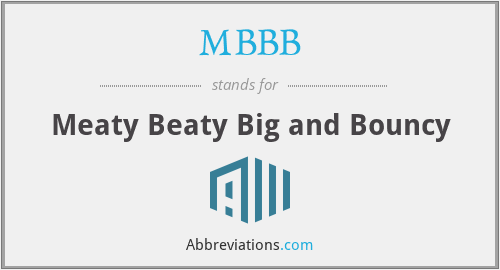 What does MBBB stand for?