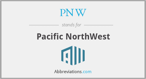 What does PNW stand for?