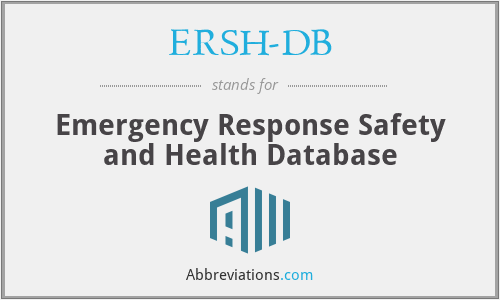 ERSH-DB - Emergency Response Safety and Health Database