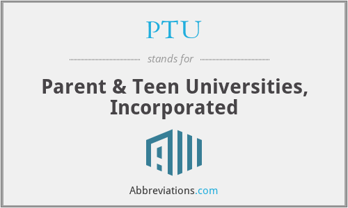 What does PTU stand for?