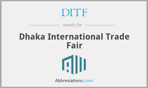 What does DITF stand for?