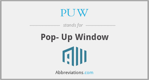 PUW - Pop- Up Window