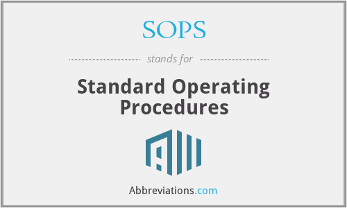 SOPS - Standard Operating Procedures