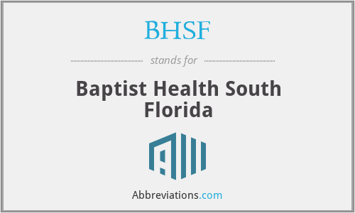What does BHSF stand for?