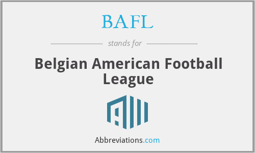 What does BAFL stand for?