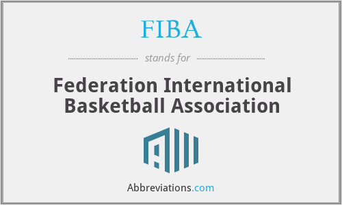 What does FIBA stand for?