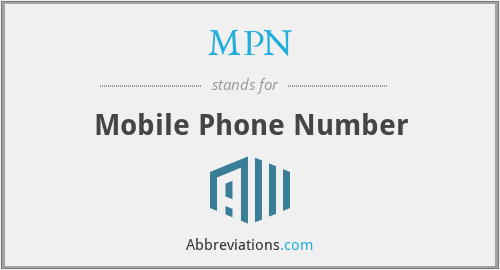 What is the abbreviation for Mobile Phone Number?