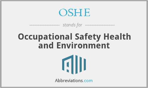 What does OSHE stand for?