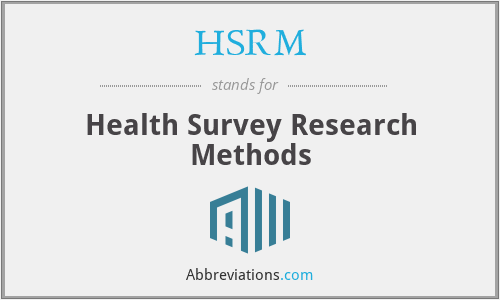 What does HSRM stand for?