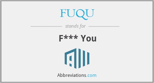 What does FUQU stand for?