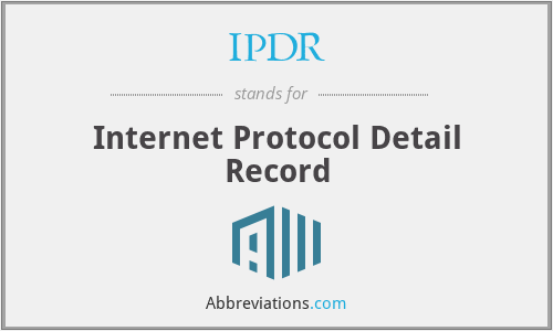 What does IPDR stand for?