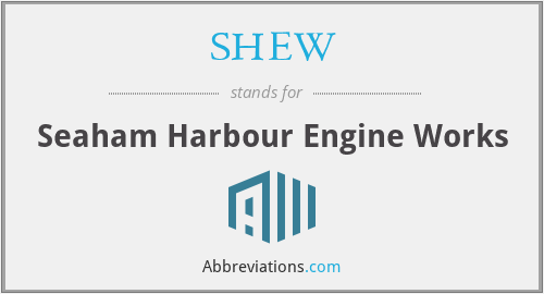 What does SHEW stand for?