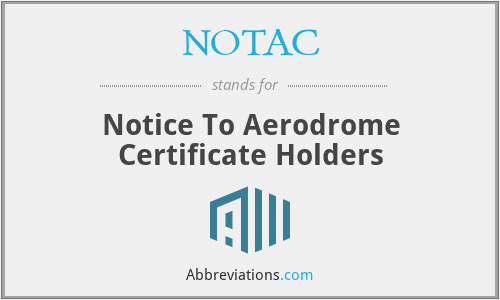 What does NOTAC stand for?