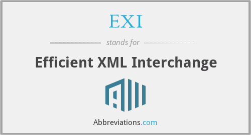 EXI - Efficient XML Interchange