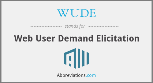 What does WUDE stand for?
