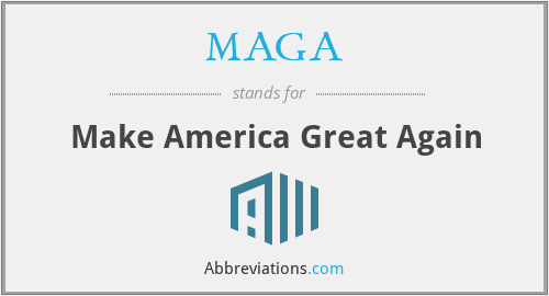 What does MAGA stand for?