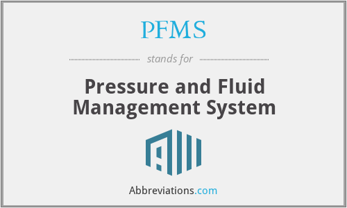 PFMS - Pressure and Fluid Management System