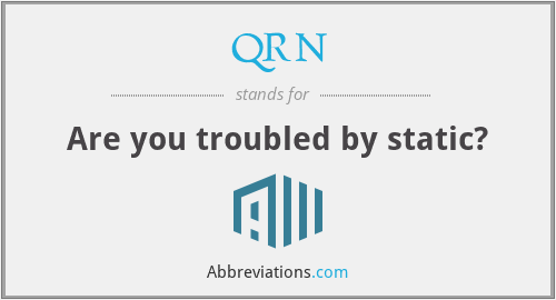 What does QRN stand for?