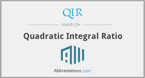 What does QIR stand for?