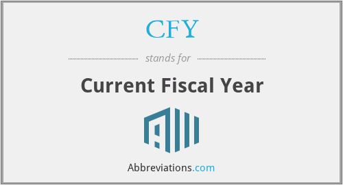 CFY - Current Fiscal Year