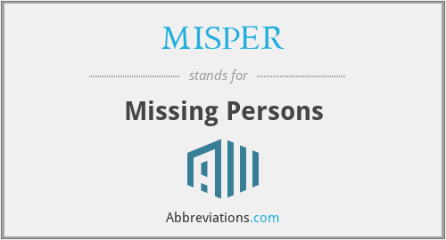 What does MISPER stand for?