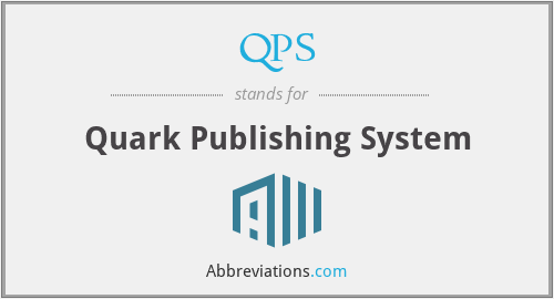 What does QPS stand for?
