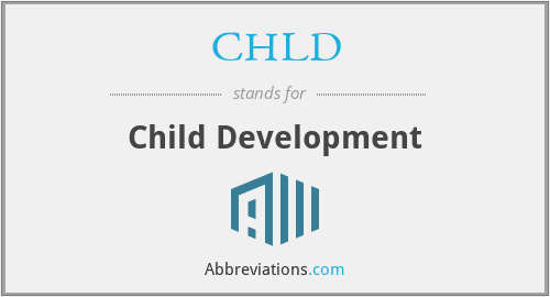 What does CHLD stand for?