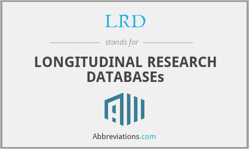 LRD - LONGITUDINAL RESEARCH DATABASEs