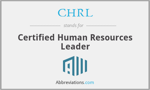 What does CHRL stand for?
