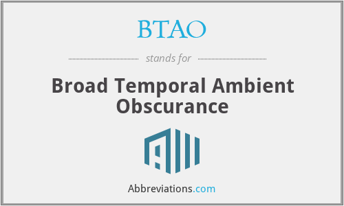 What does BTAO stand for?