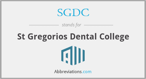 SGDC - St Gregorios Dental College